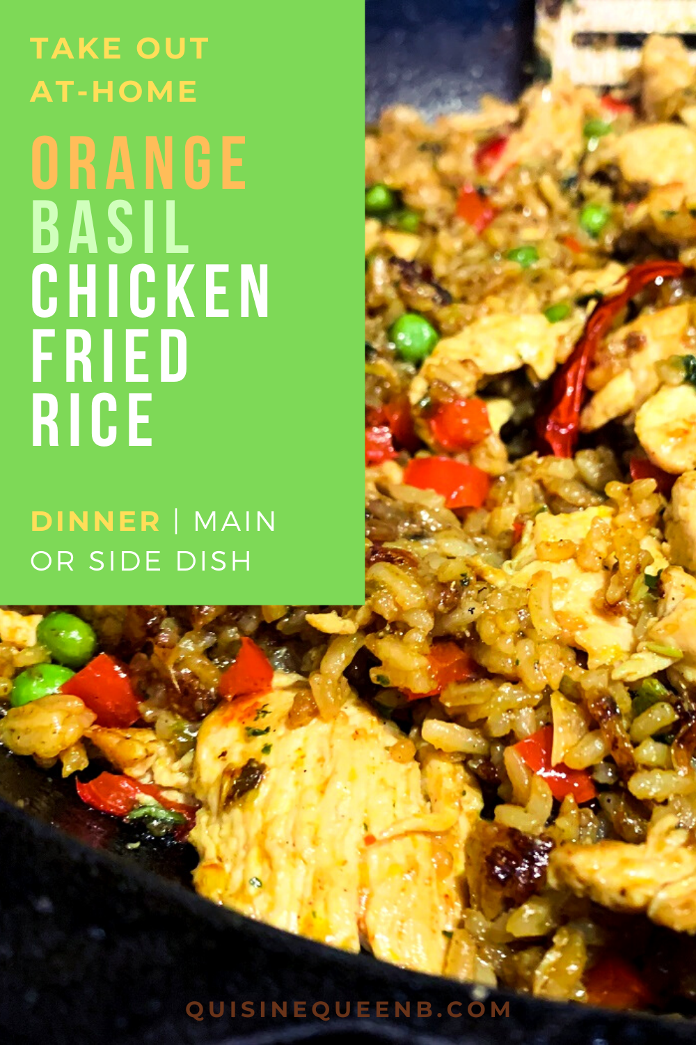 Orange Basil Chicken Fried Rice (Main or Side Dish) - Quisine Queen B